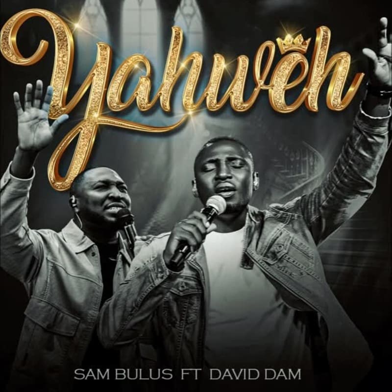 DOWNLOAD MP3: Sam Bulus - Yahweh Ft. David Dam - Xpresstunez