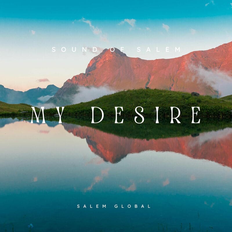 DOWNLOAD MP3: Sound Of Salem - My Desire - Xpresstunez